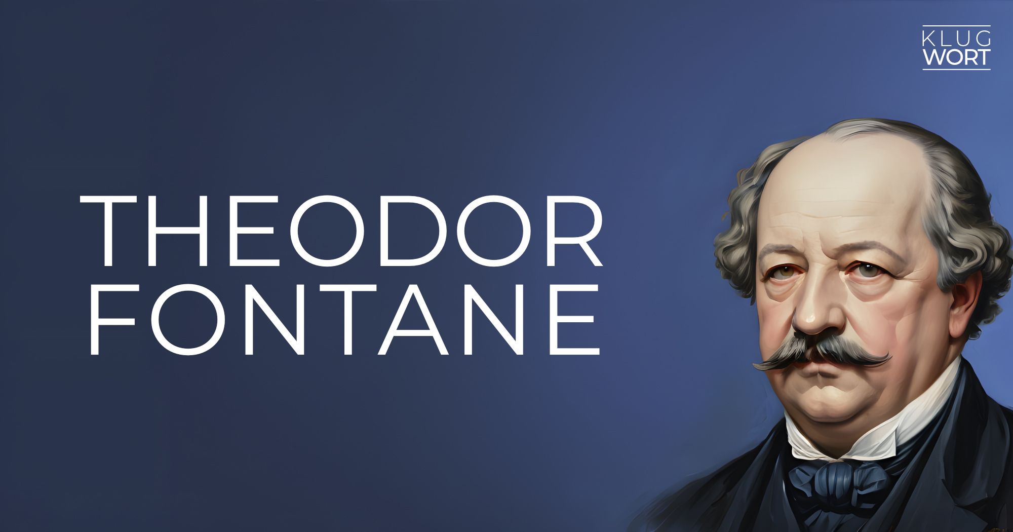 Das Leben von Theodor Fontane: Bedeutender Schriftsteller