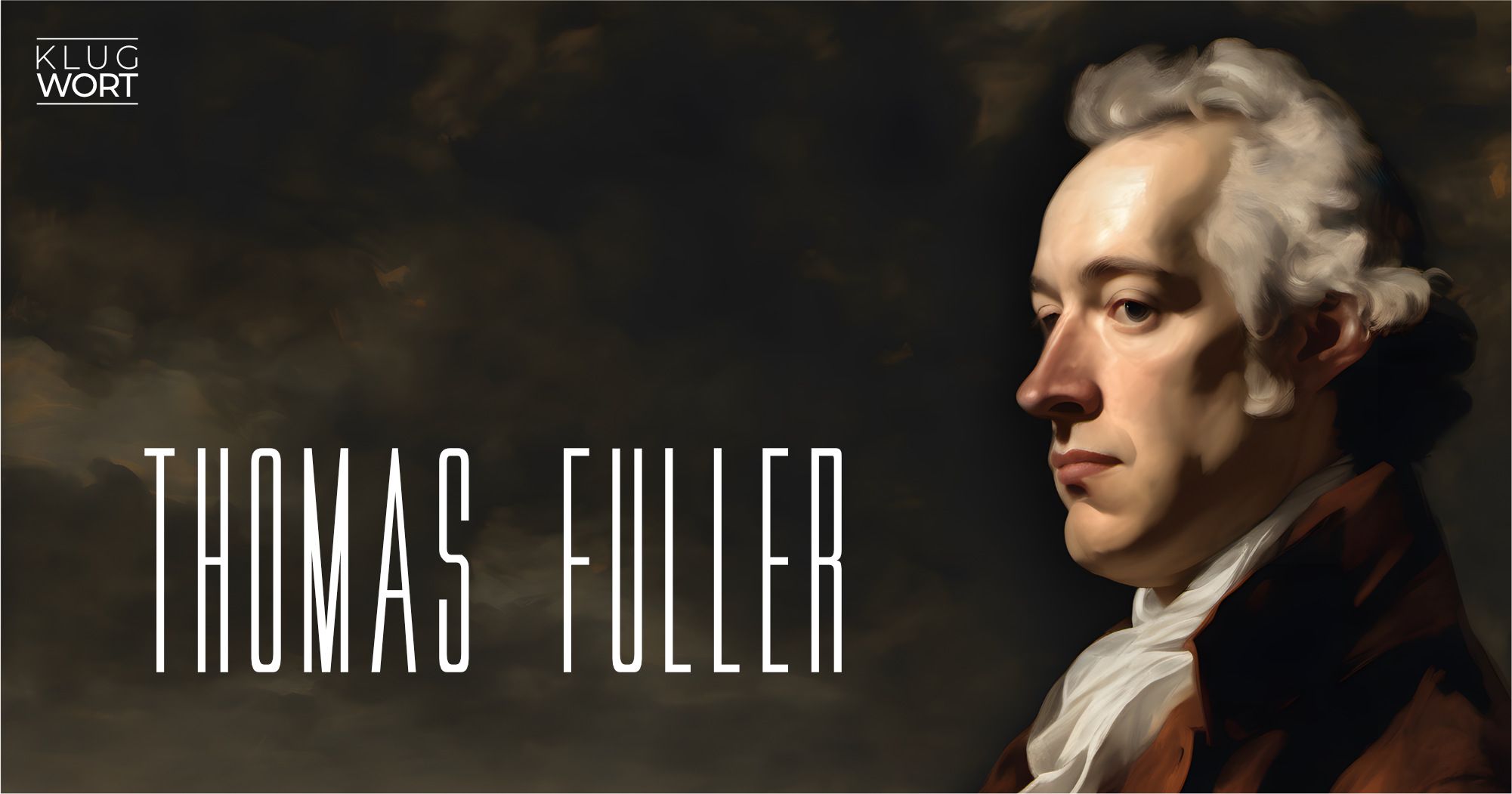 Die besten Zitate von Thomas Fuller | klugwort